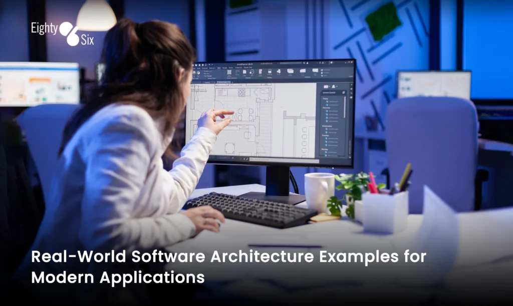 Real-World Software Architecture Examples for Modern Applications
